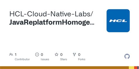 Github Hcl Cloud Native Labsjavareplatformhomogeneous