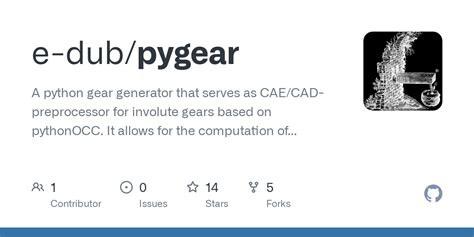 Github E Dubpygear A Python Gear Generator That Serves As Caecad Preprocessor For Involute