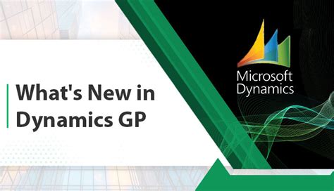 what s new in dynamics gp latest updates in dynamics gp