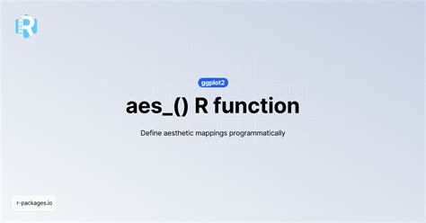 Aes R Function From Ggplot2 R Packages