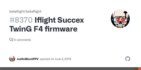 Iflight Succex Twing F4 Firmware · Issue 8370 · Betaflightbetaflight · Github