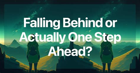 Falling Behind Or Actually One Step Ahead Ahmad Rosid