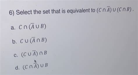 Solved Select the set that is equivalent to CAˉ CB Chegg com