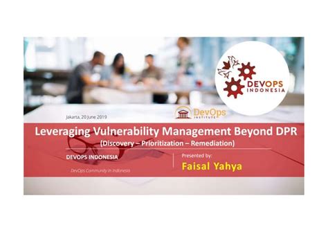 Leveraging Vulnerability Management Beyond Dpr Discovery Prioritization Remediation Ppt