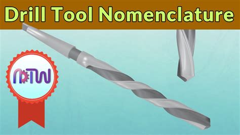 Drill Tool Nomenclature
