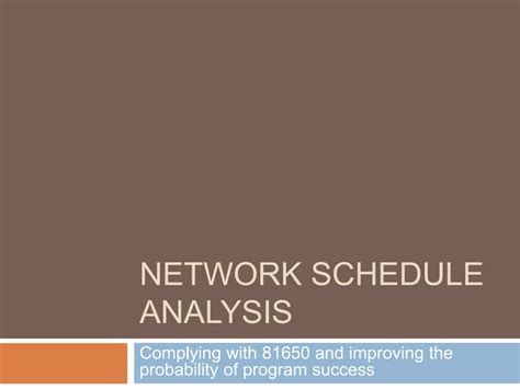Network Schedule Analysis Pptx