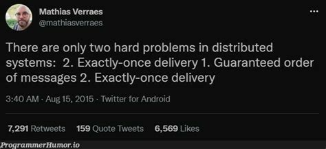 Two Hard Problems Programmerhumor Io