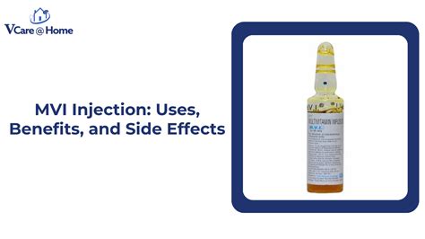Mvi Injection Uses Benefits And Side Effects