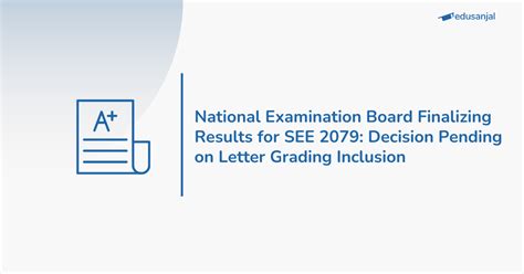 Neb Nears Final Phase For See Results 2079 Edusanjal