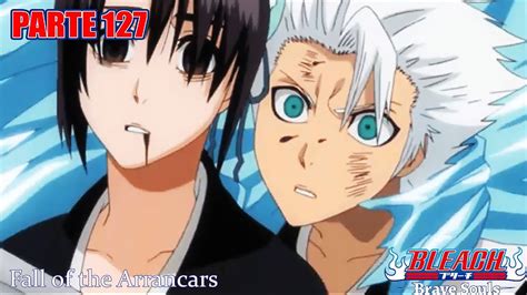 O Que Você Fez Toshiro Parte127bleach Brave Soulsandroid Ios Pc Youtube