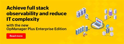 Opmanager Plus Enterprise Edition Manageengine Blog