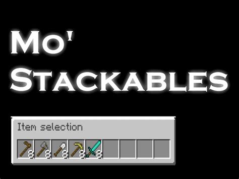 Mo Stackables Minecraft Mod