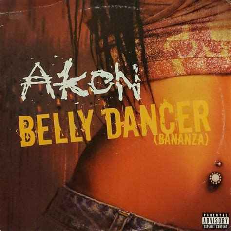Listen To Music Albums Featuring Akon Belly Dancer Bananza Gin And