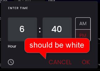 Flutter Time Picker Cancel And Ok Button Use Different Colors Stack Overflow