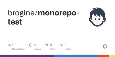 Github Broginemonorepo Test