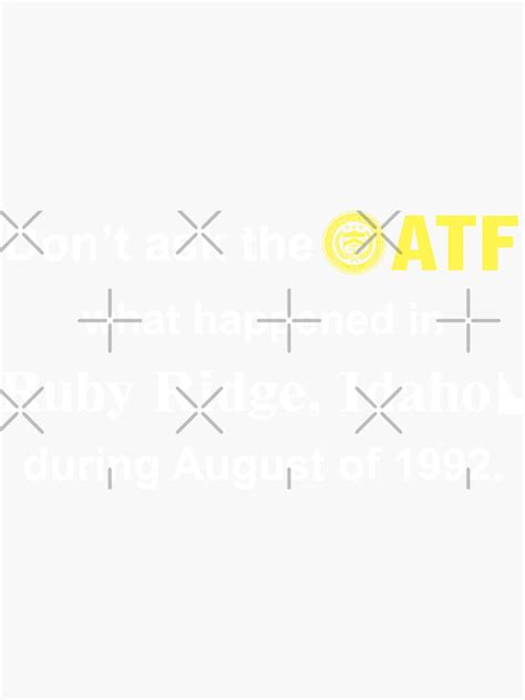 Dont Ask The Atf What Happened In Ruby Ridge Idaho During August Of