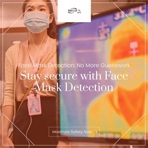 Secomind Ai On Linkedin Facemask Detection Safety Ai