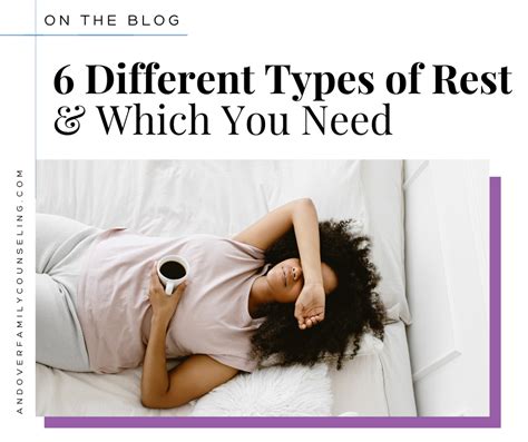 6 Different Types Of Rest Which You Need Andover Family Counseling