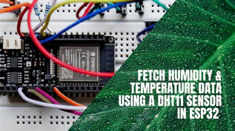 How To Read Humidity Temperature Data Using A DHT11 Sensor In ESP32