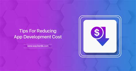 Best Actionable Tips For Reducing Mobile App Development Cost Way2smile