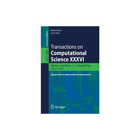 Transactions On Computational Science Xxxvi Special Issue On Cyberworlds And Cybersecurity