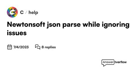 Newtonsoft Json Parse While Ignoring Issues C