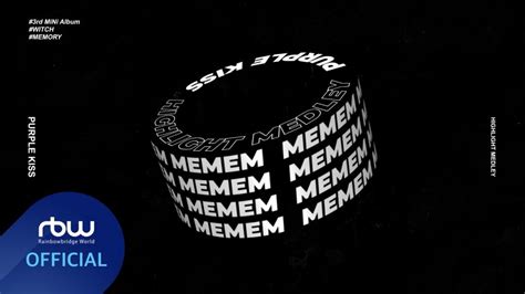 Purple Kiss Unveils New Album Memem Highlight Medley Kbopping