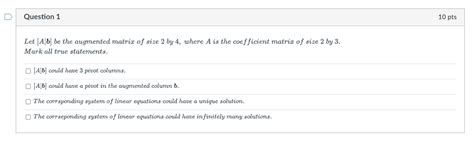 Question 1 10 Pts Let A B Be The Augmented StudyX