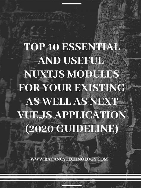 top 10 essential and useful nuxtjs modules for your existing as well as