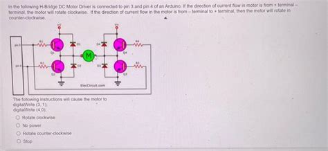Solved In The Following H Bridge DC Motor Driver Is Chegg
