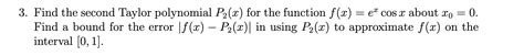 Solved Find The Second Taylor Polynomial P2 X For The