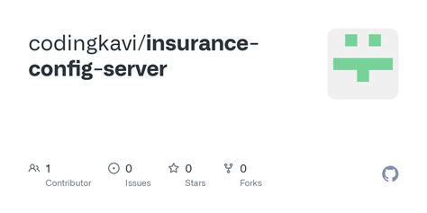 Github Codingkaviinsurance Config Server