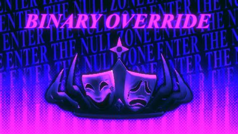 Binary Override Enter Null Zone Forsaken Ust Noli Chase Theme Retake Youtube