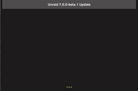 unraid os version 7 0 0 beta 1 available prereleases