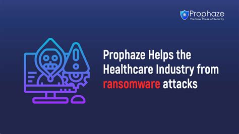 Prophaze Secures The Healthcare Industry Prophaze