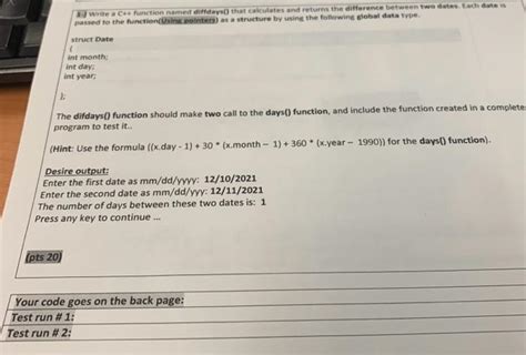 solved 2 write a ch function named diffdayso that