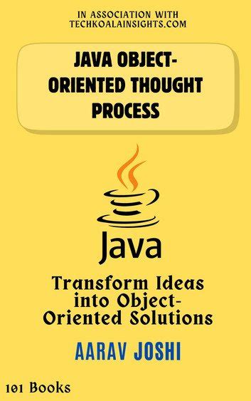 Java Object Oriented Thought Process Transform Ideas Into Object