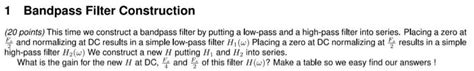 Solved 1 Bandpass Filter Construction 20 Points This Time
