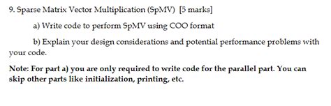 Solved 9 Sparse Matrix Vector Multiplication Spmv 5