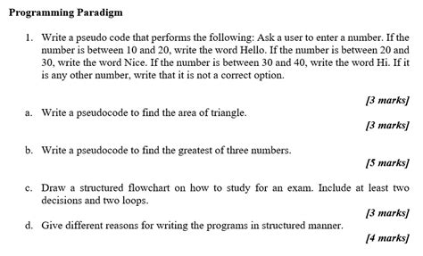 Solved Programming Paradigm 1 Write A Pseudo Code That Chegg