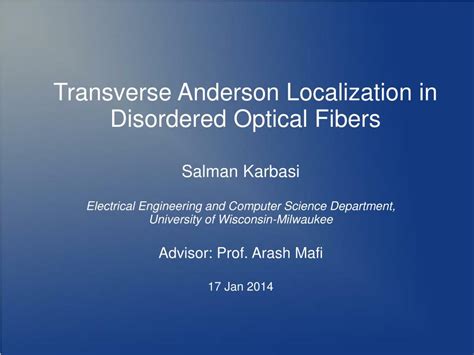 Ppt Transverse Anderson Localization In Disordered Optical Fibers Powerpoint Presentation Id