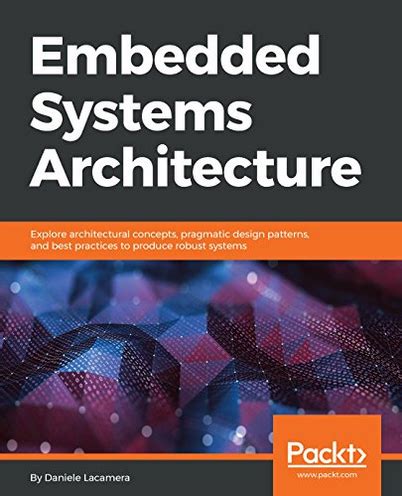 Book Review Embedded Systems Architecture Beningo Embedded Group