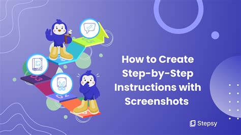 How To Create Step By Step Instructions With Screenshots Stepsy