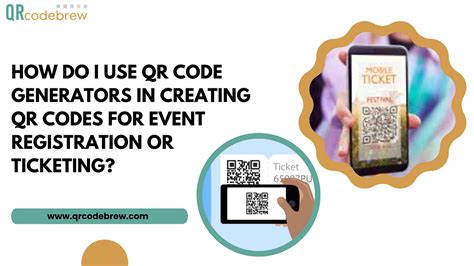 How Do I Use Qr Code Generators In Creating Qr Codes For Event