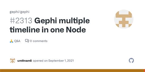 Gephi Multiple Timeline In One Node · Gephi Gephi · Discussion 2313 · Github
