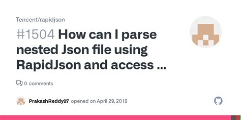 How Can I Parse Nested Json File Using Rapidjson And Access It Objects Array Keys · Issue