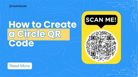 How To Create Circle Qr Codes Mobiqode