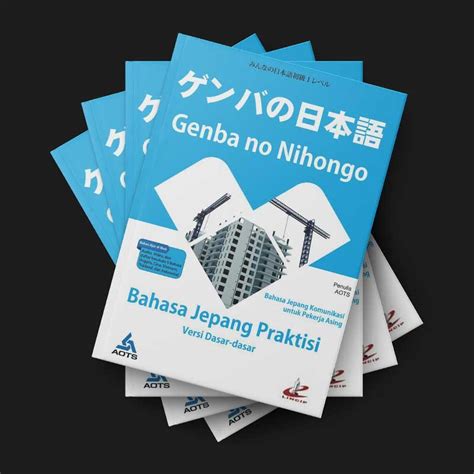 Genba No Nihongo Bahasa Jepang Praktisi Versi Dasar Dasar Cv