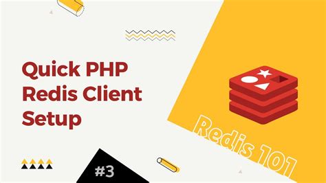 3 Redis 101 Installing Redis Client For Php Youtube