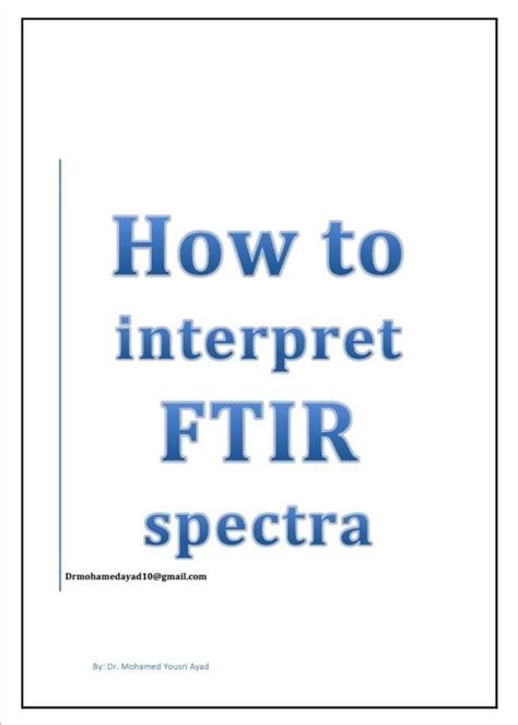 How To Interpret Ftir Spectra Part1 Abdul Mahmood
